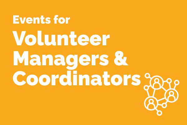 Events for Volunteer Managers and Coordinators - Volunteer Centre Sutton