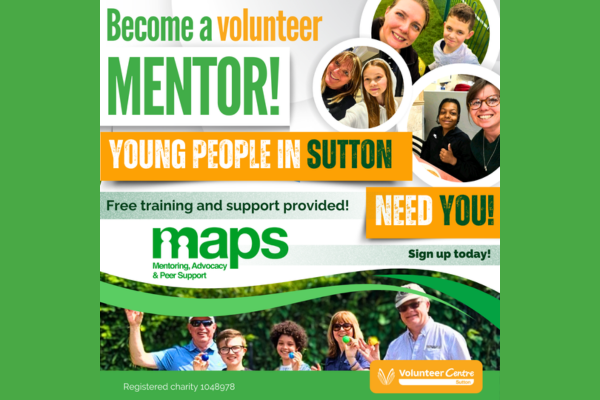 MAPS Mentoring: staff from Sutton Council step up to volunteer as MAPS ...