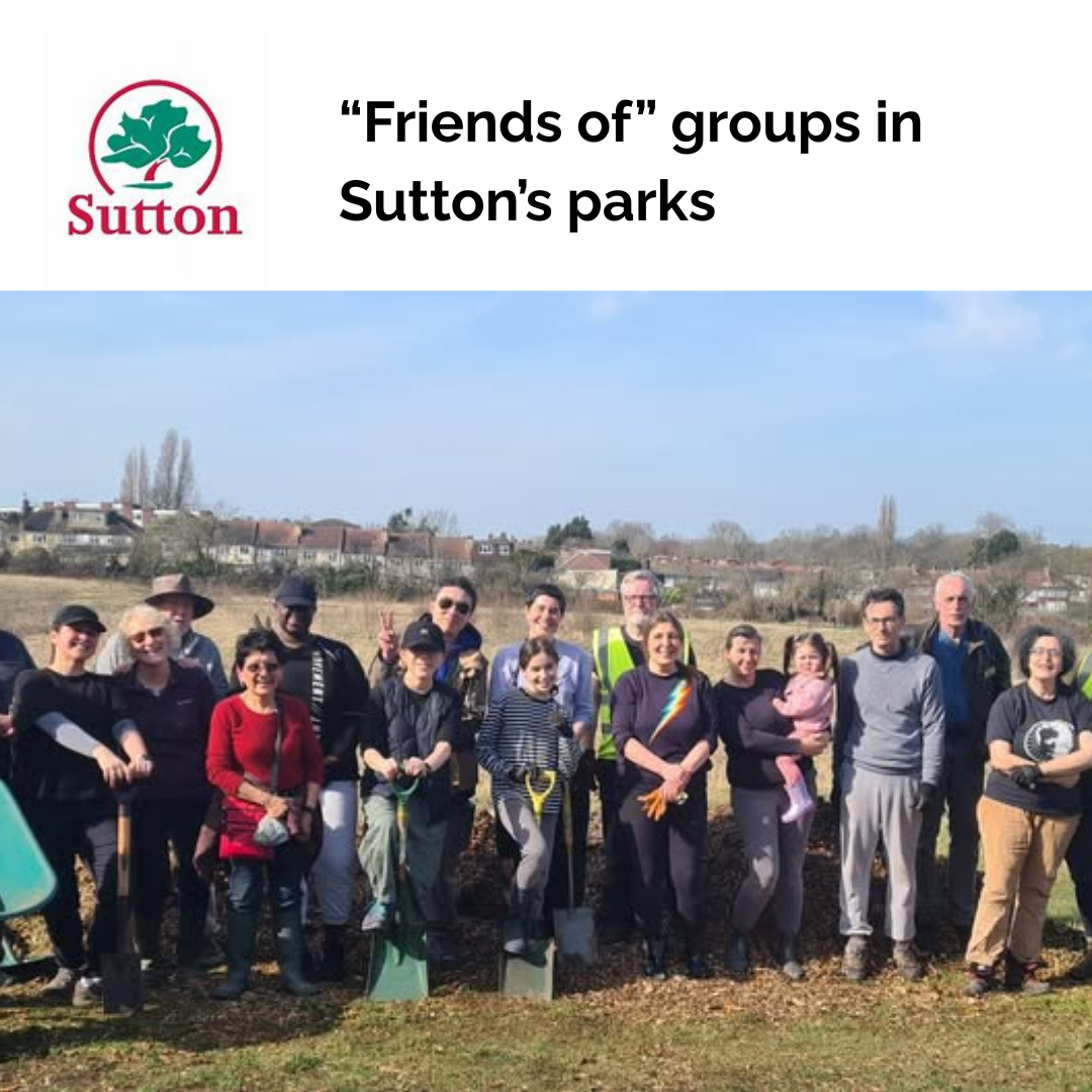 Park Friends Volunteer - Sutton Parks - Volunteer Centre Sutton