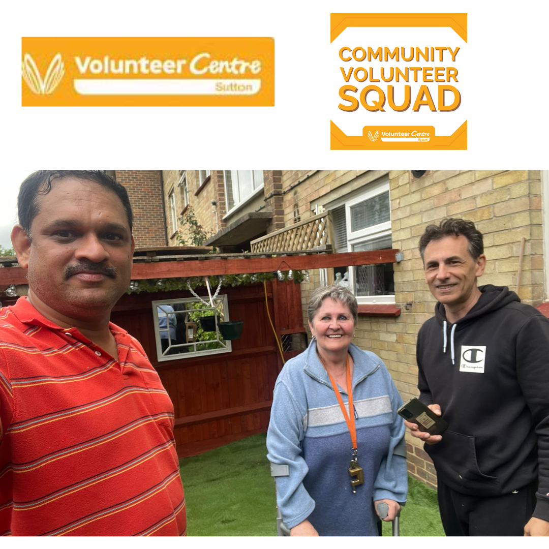 Community Volunteer Squad - Volunteer Centre Sutton - Volunteer Centre Sutton
